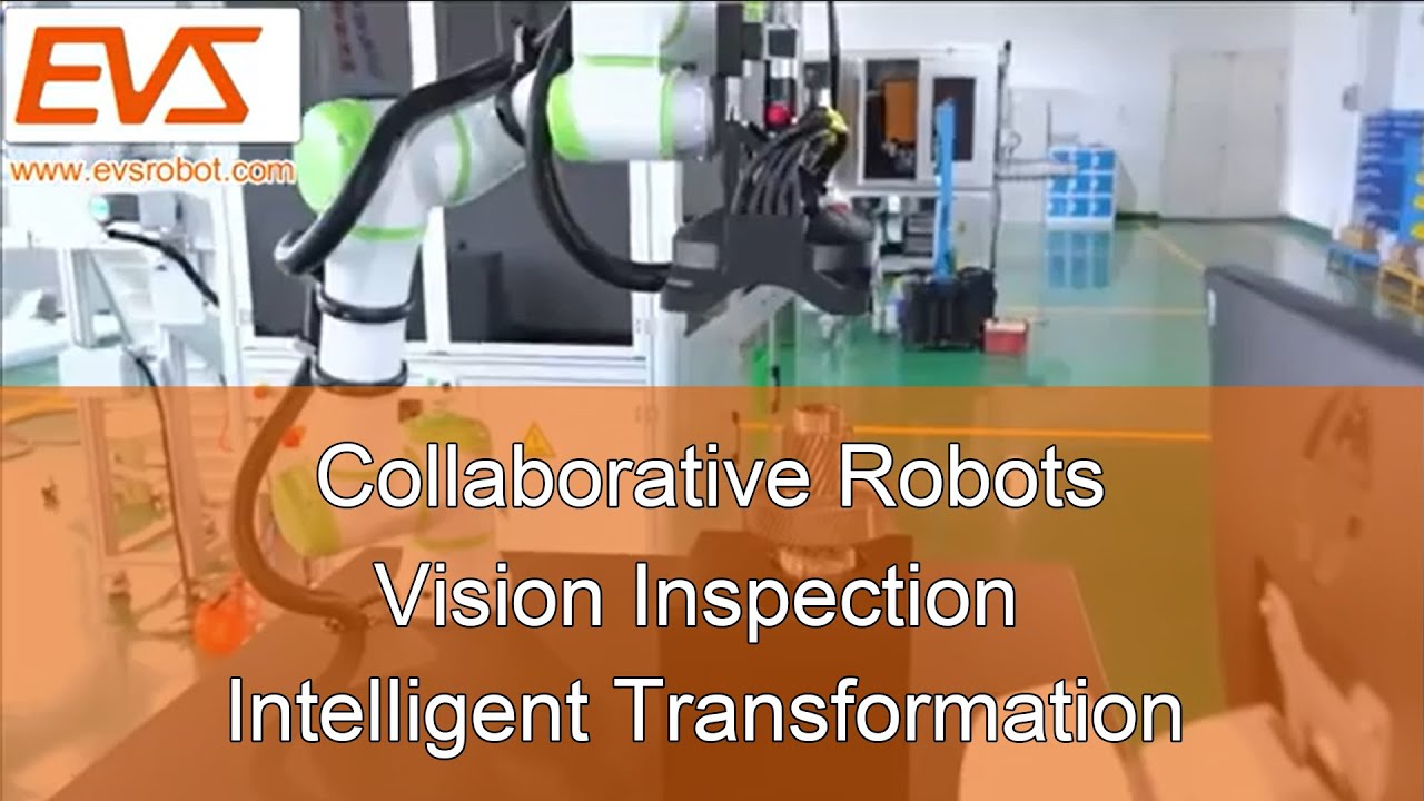 Collaborative Robots | Vision Inspection | Intelligent Transformation ...