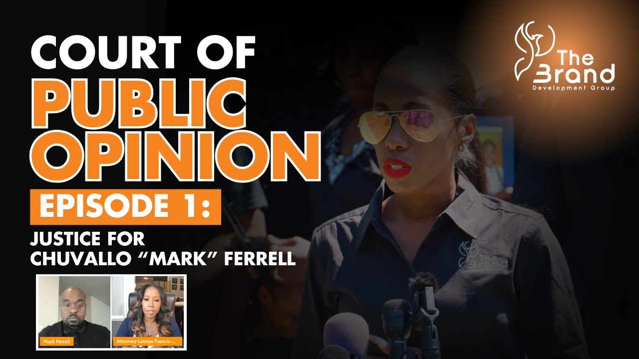 Court of Public Opinion Ep.1:Justice For Chuvalo “Mark” Ferrell | BDG ...