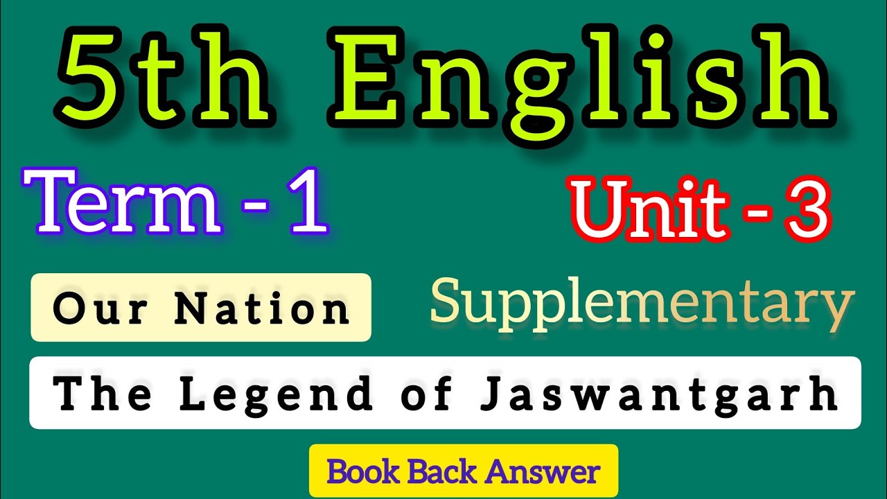 5th English Term 1 Unit 3 The Legend of Jaswantgarh Book Back answer ...