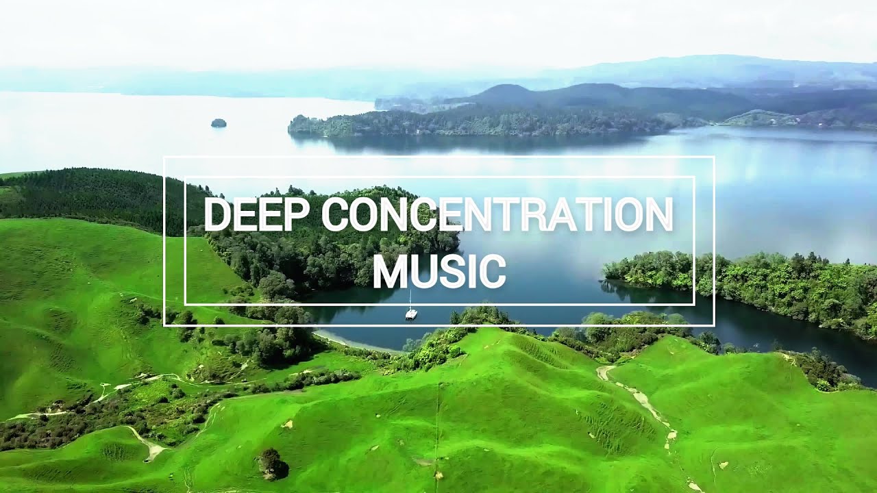 Deep Focus Music To Improve Concentration - Ambient Study Music to ...