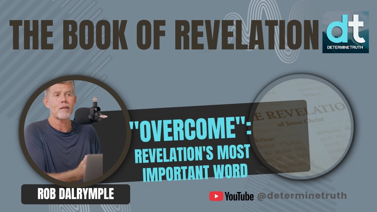 06.Overcome: Revelation's Most Important Word (Rev 5:1-7) - YouTube