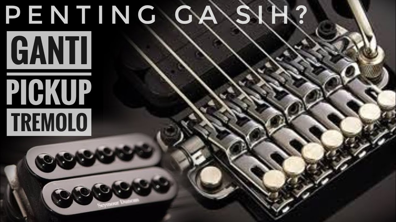 Upgrade Gitar |Ganti Pickup fret dan tremolo gitar down updown - YouTube