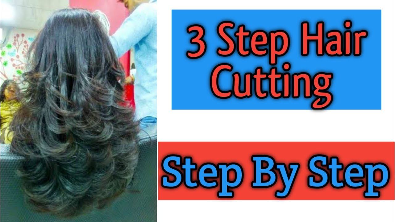 3 Step Cut For Medium Hairs | Step by Step | Cutting | Hairs | - YouTube
