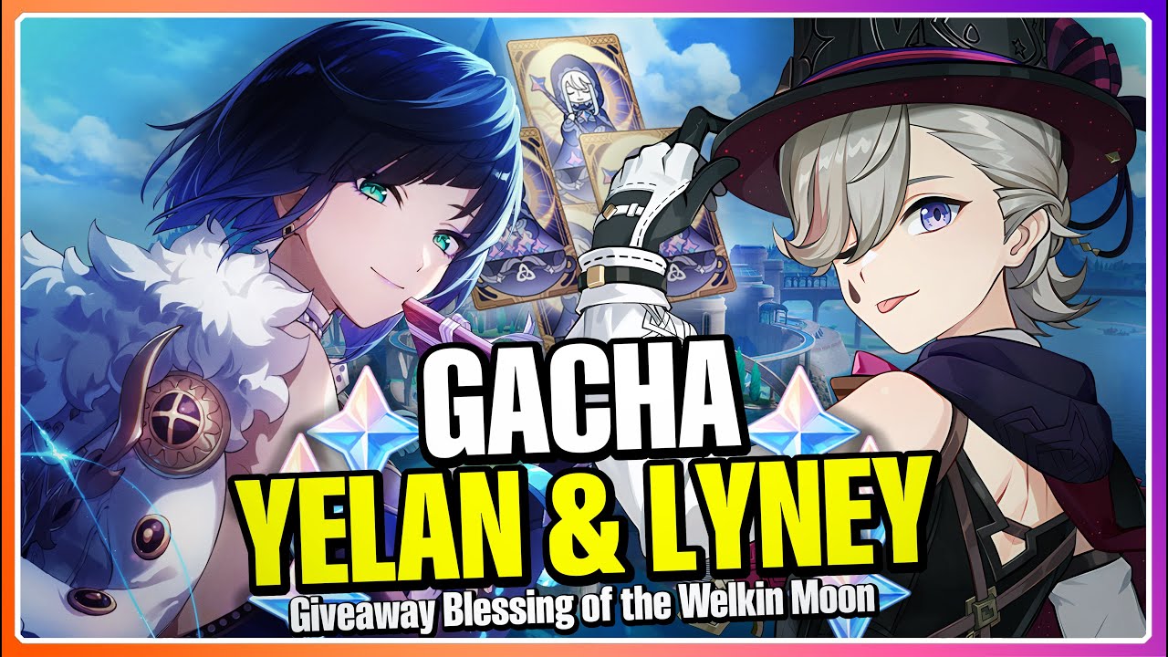 🔴[LIVE] Welcome Fontaine! | Gacha Yelan & Lyney + GA 85x Welkin (Sesi 1 ...