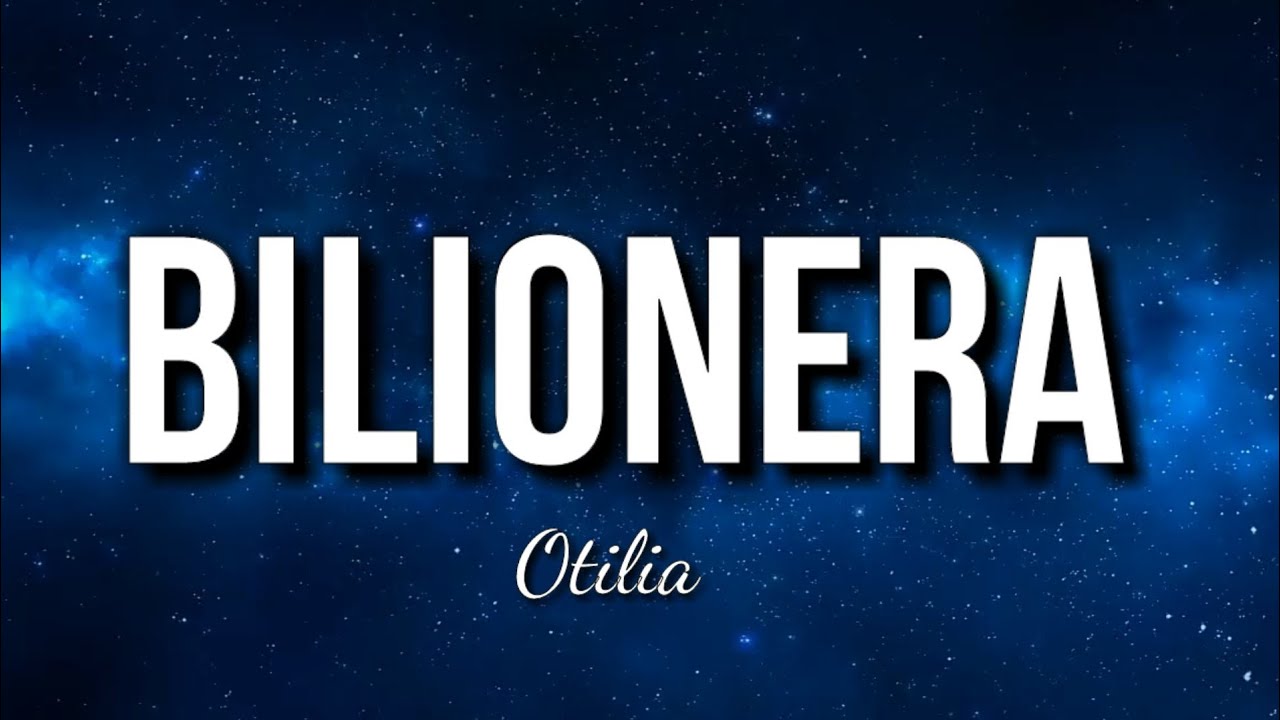 Otilia Bilionera ( Lyrics ENG ) - YouTube