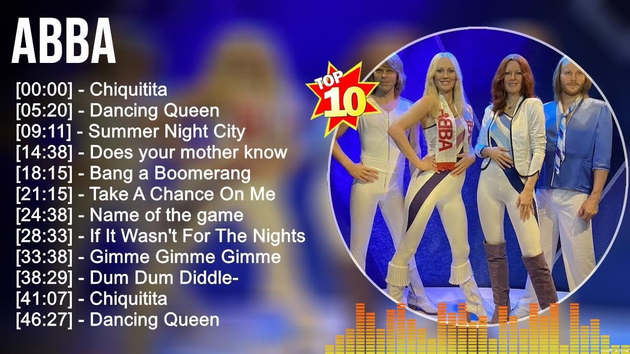 A B B A Greatest Hits ~ Top 10 Hits of All Time - YouTube