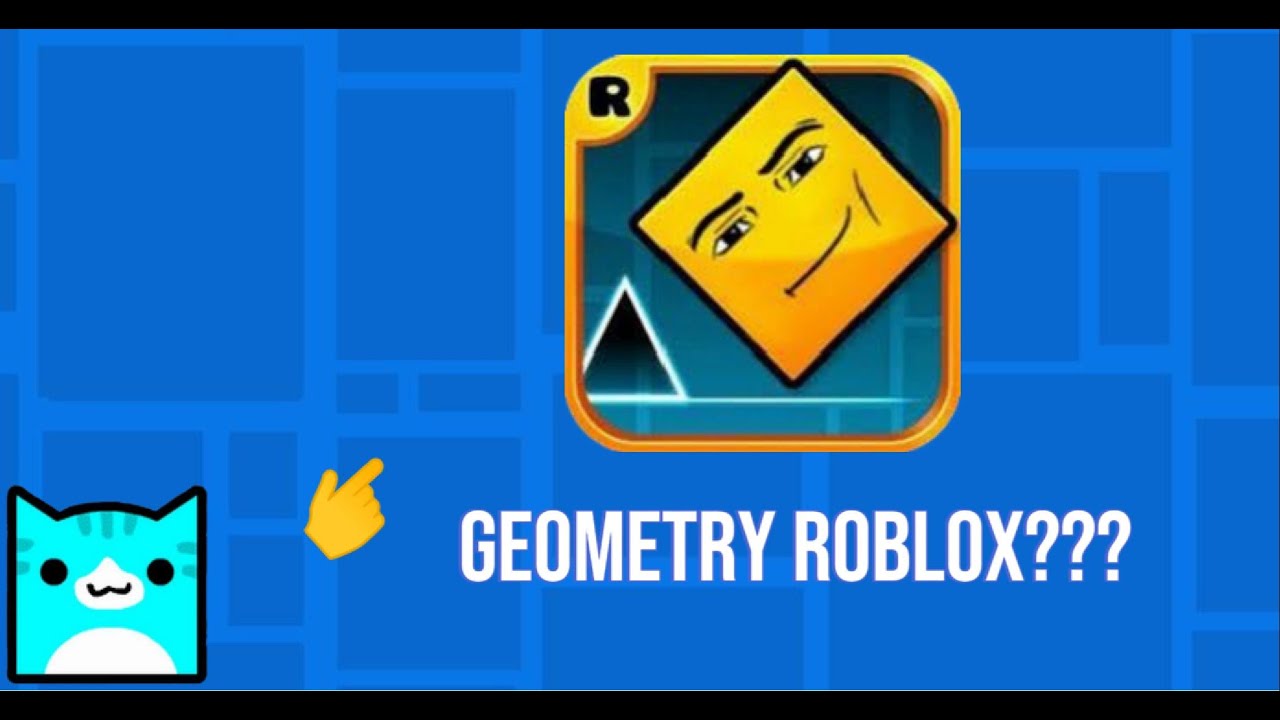Tôi chơi thử Geometry Dash trên Roblox [P1] - YouTube