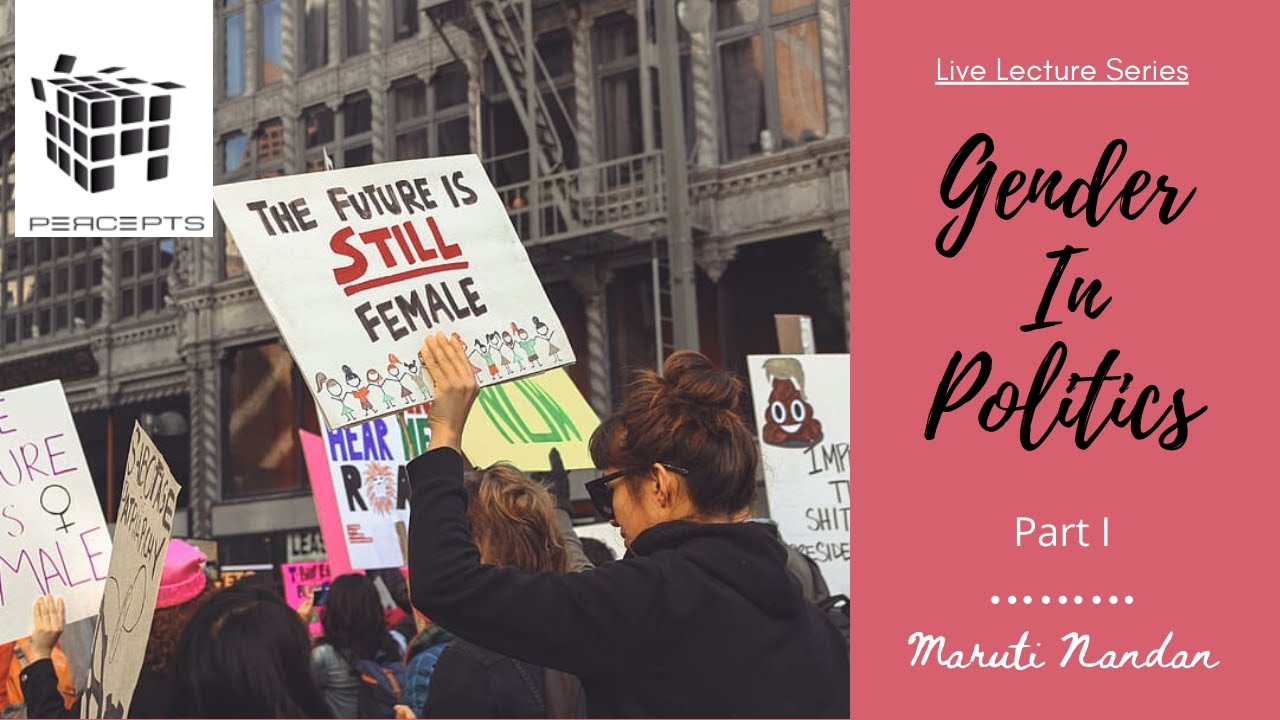 Gender in Politics: Part I (An Introduction to Feminism and Beyond ...