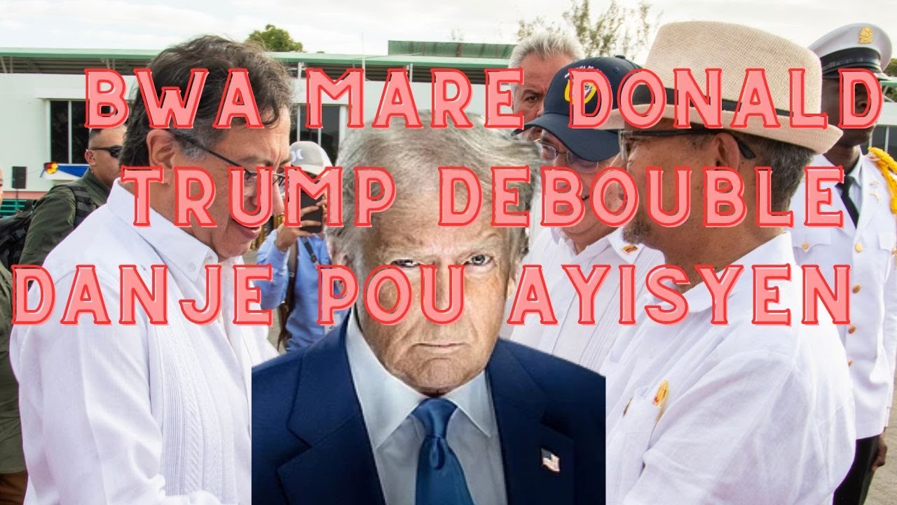 BWA MARE DONALD TRUMP KOMANSE DEPOTASYON AN, LESLY VOLTAIRE A PARIS ...