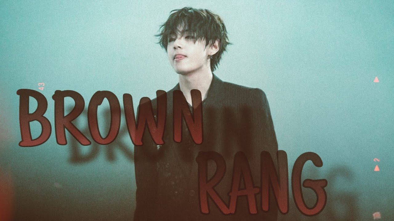 Brown rang || honey singh || BTS kimtaehyung [fmv] || kpop hindi mix 🔥 ...