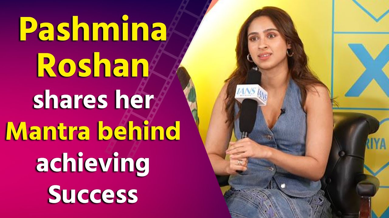 Exclusive interview with Actress Pashmina Roshan on making her ...