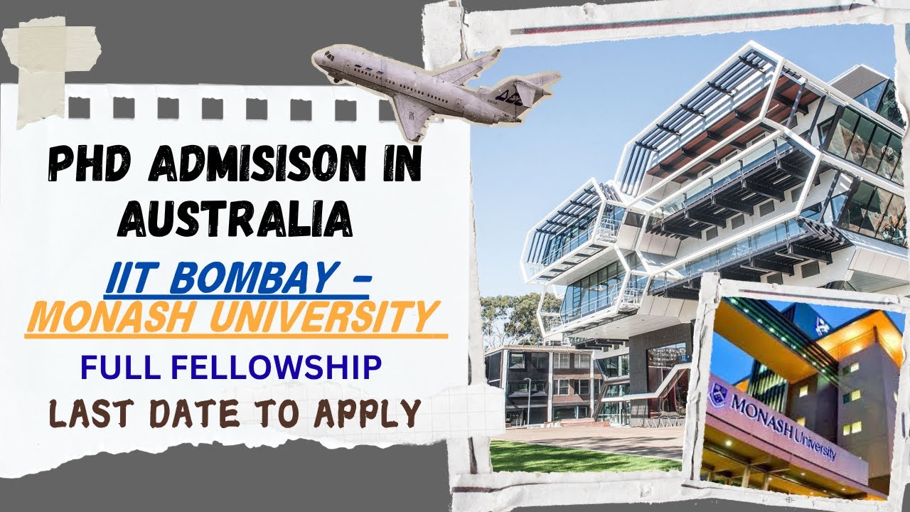 PHD ADMISSION IN IIT BOMBAY|PHD ADMISSION MONASH UNIVERSITY IN ...