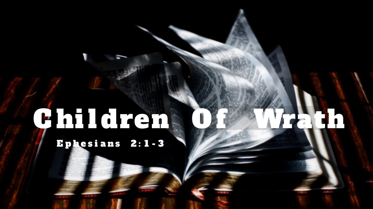 Children Of Wrath - YouTube