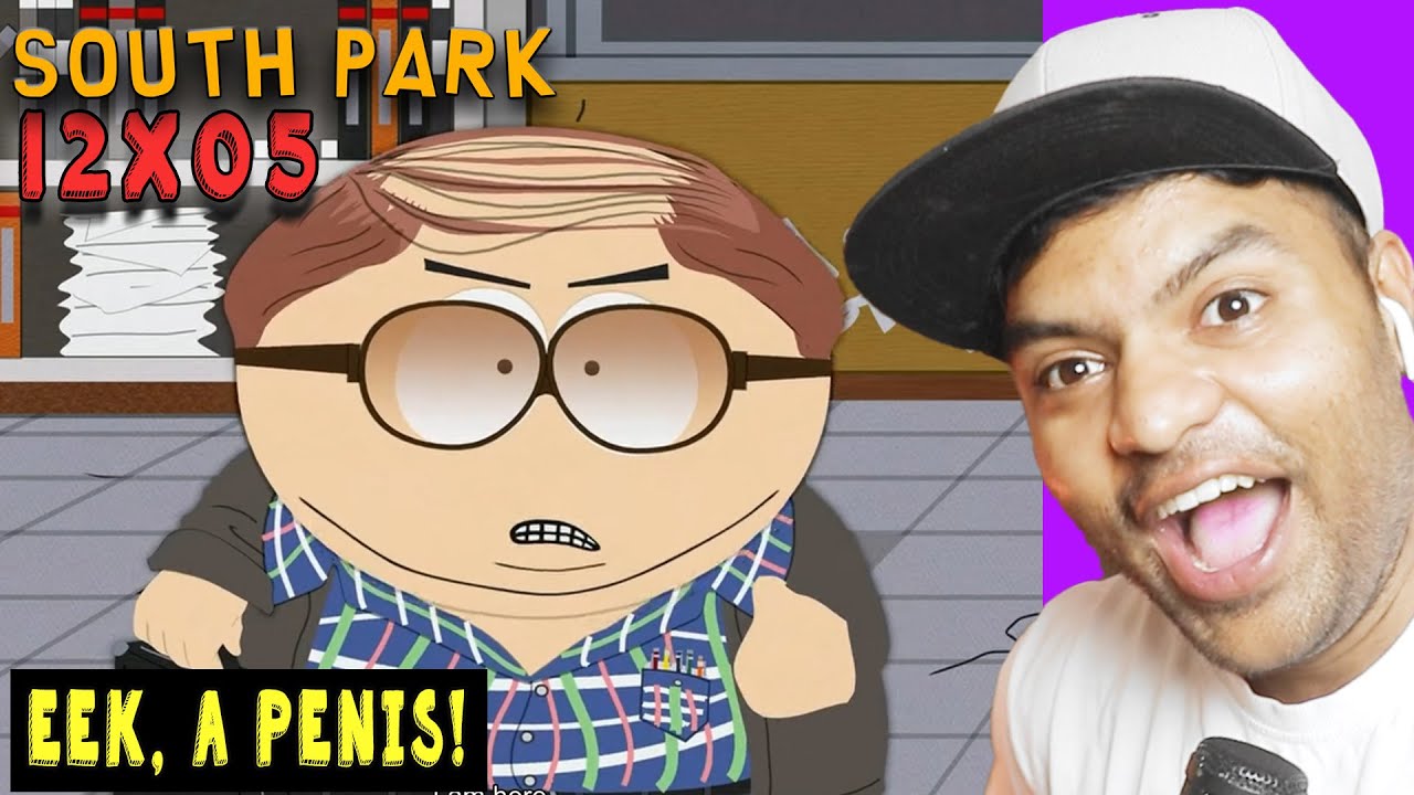 South Park | S12E05"Eek, a Penis!" | REACTION - YouTube