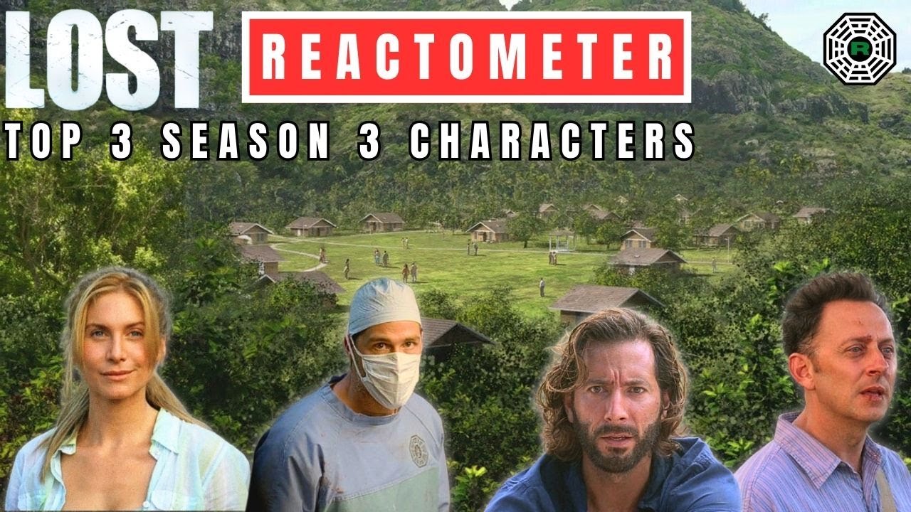 Lost S3 | Top 3 Characters (2024) - YouTube