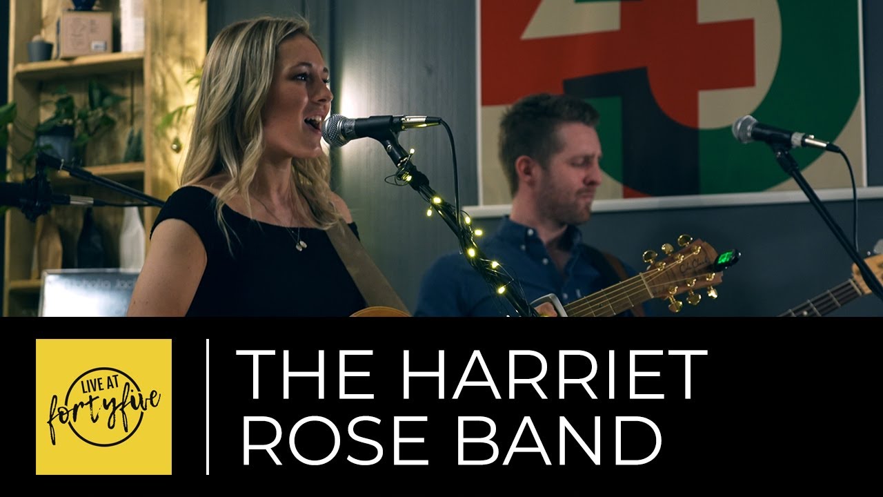 HARRIET ROSE BAND • Live At FortyFive 04/12/2021 (Ep. 50) - YouTube