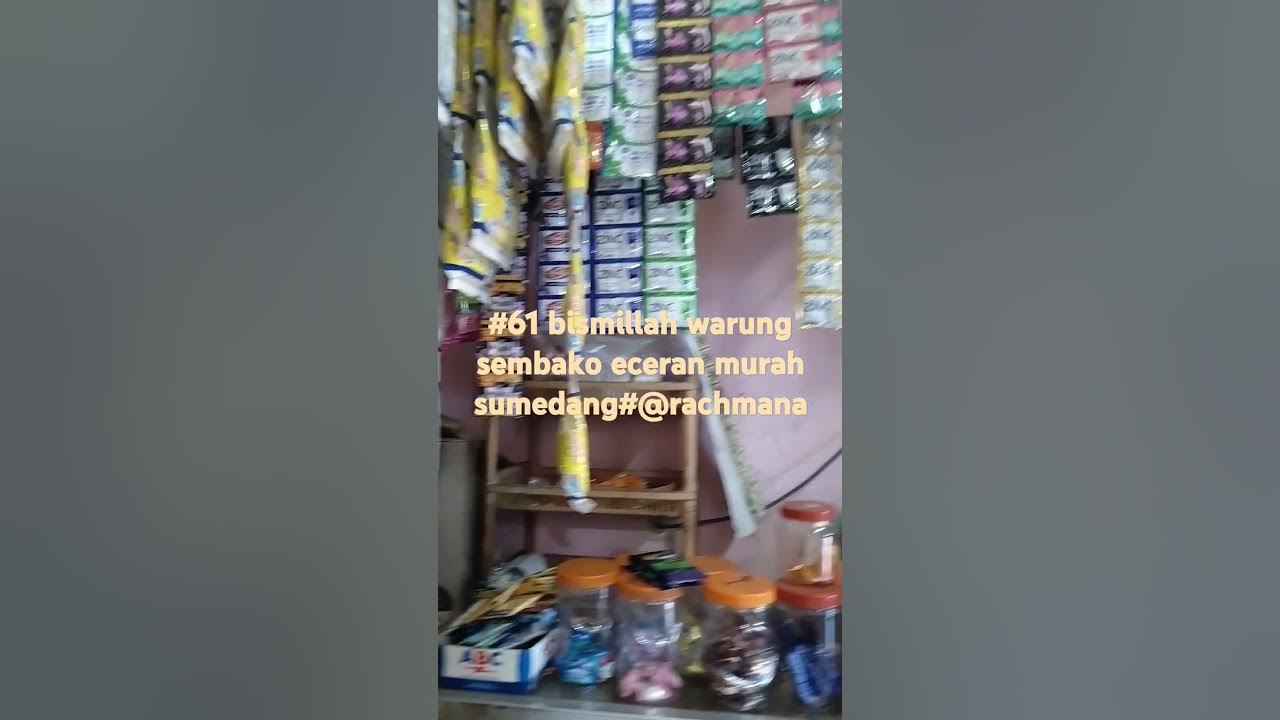#61 warung sembako eceran sumedang - YouTube