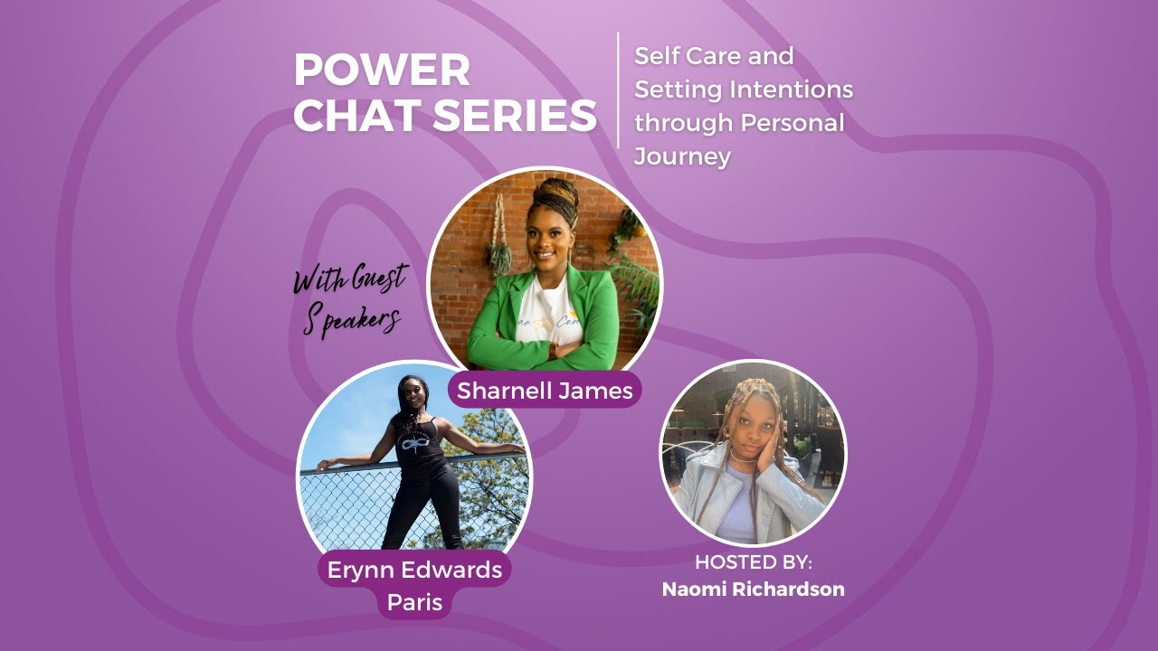 Power Chat Series: Self Care and Setting Intentions Through Personal ...