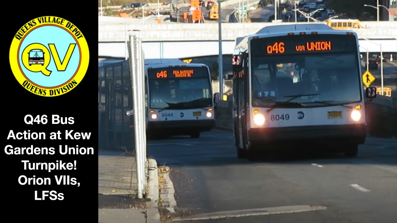 MTA NYCB: Q46 Bus Action at Kew Gardens Union Turnpike! (Ft Transit ...