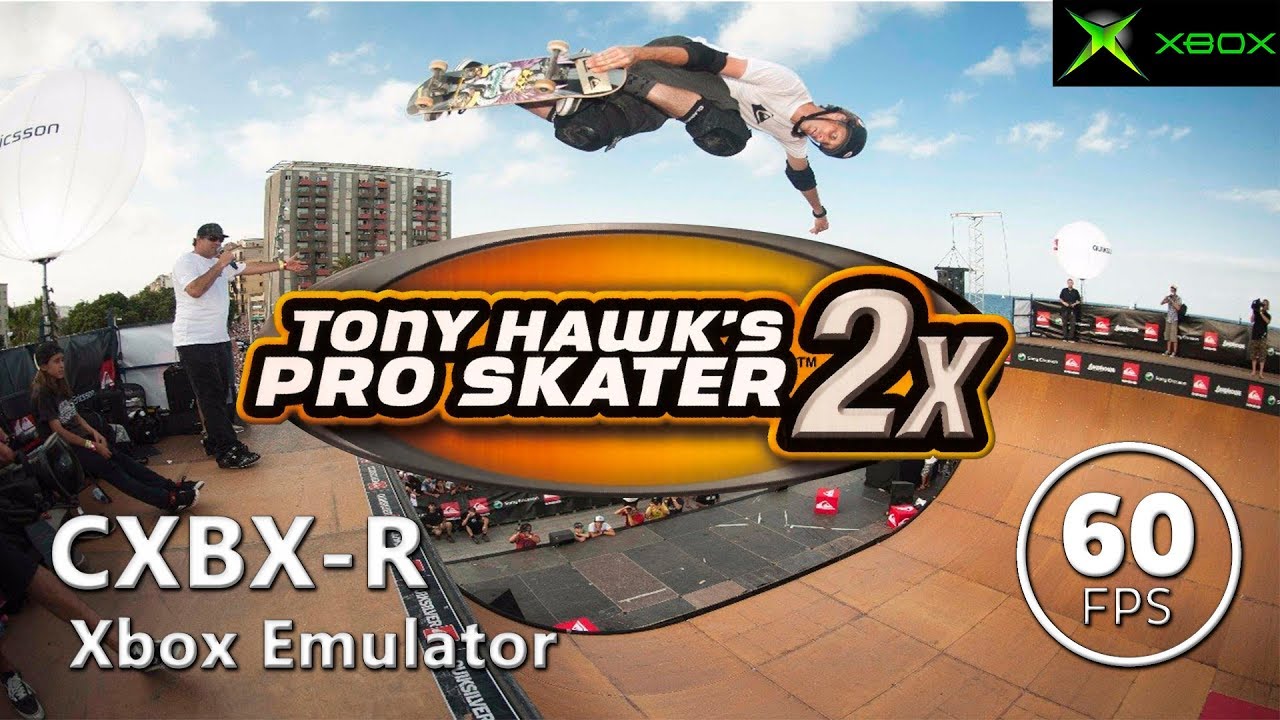 CXBX-R | Tony Hawk's Pro Skater 2x (In-Game / 60 FPS) #1 - YouTube