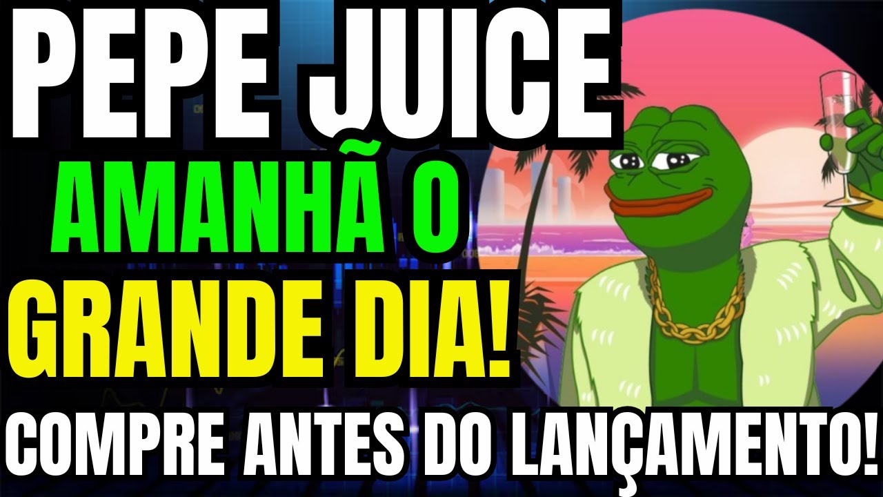 PEPE JUICE AMANHÃ O GRANDE DIA! COMPRE ANTES DO LANÇAMENTO - YouTube