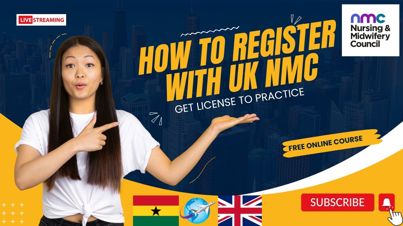 HOW TO REGISTER WITH UK NMC | NURSE, MIDWIFE, NURSE ASSOCIATE - YouTube