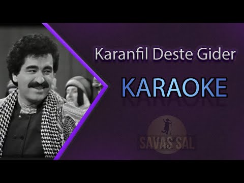 Karanfil Deste Gider Karaoke