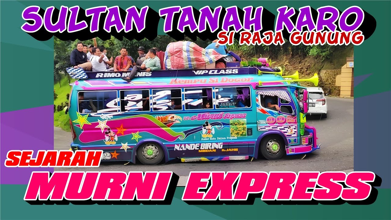 Sejarah bus Murni Express,,, JAGONYA PEGUNUNGAN - YouTube