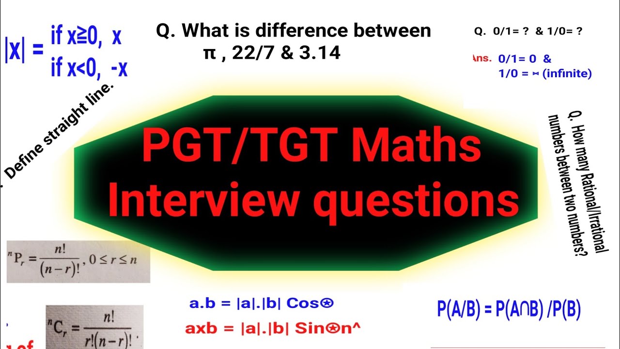 pgt/tgt maths interview questions // mathematics interview// maths ...