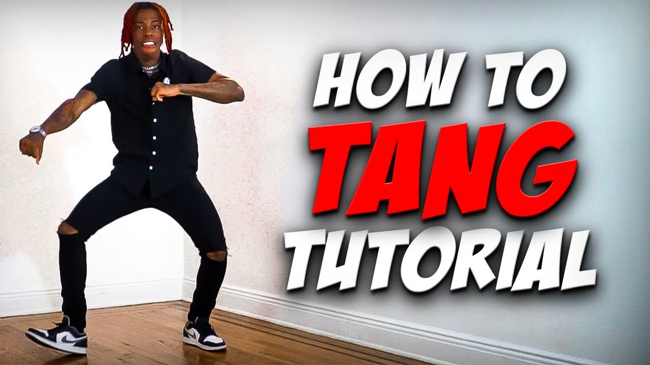 How to Tang in 2022 | Dance Tutorial - YouTube