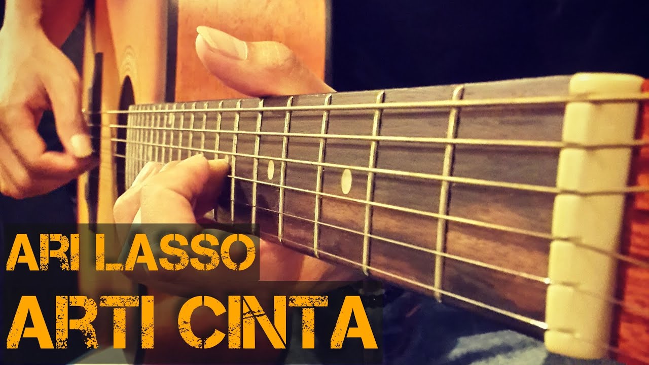 Ari Lasso - Arti Cinta ( Fingerstyle Cover ) - YouTube