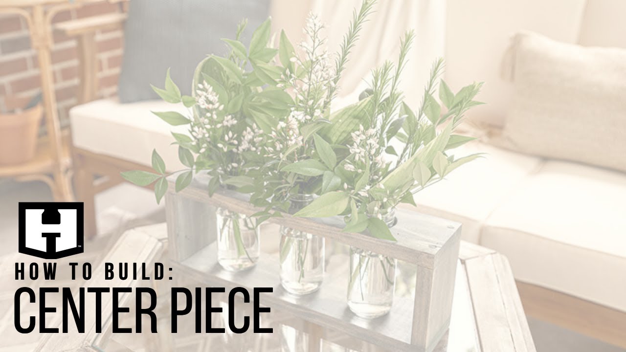 How-To Build: Center Piece - YouTube