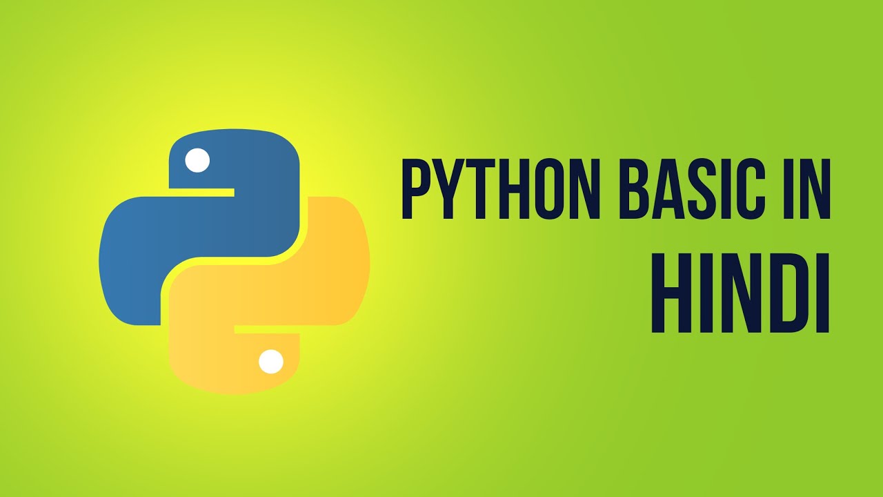 Python Introduction In Hindi Python Tutorial Youtube 4407