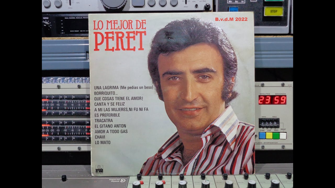Peret Lo Mejor De Peret Remasterd By B v d M 2022 - YouTube