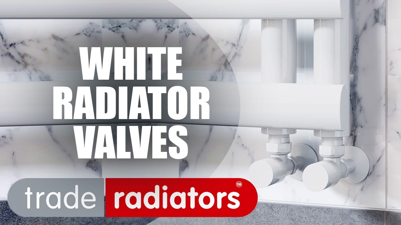 White Radiator Valves | Trade Radiators - YouTube