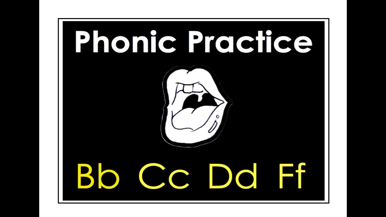 English Letters: Bb. Cc, Dd, Ff. English Phonics Pronunciation Practice ...