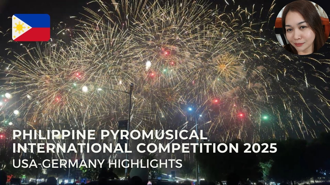 Pyromusical 2025 | Philippine International Pyromusical Competition ...