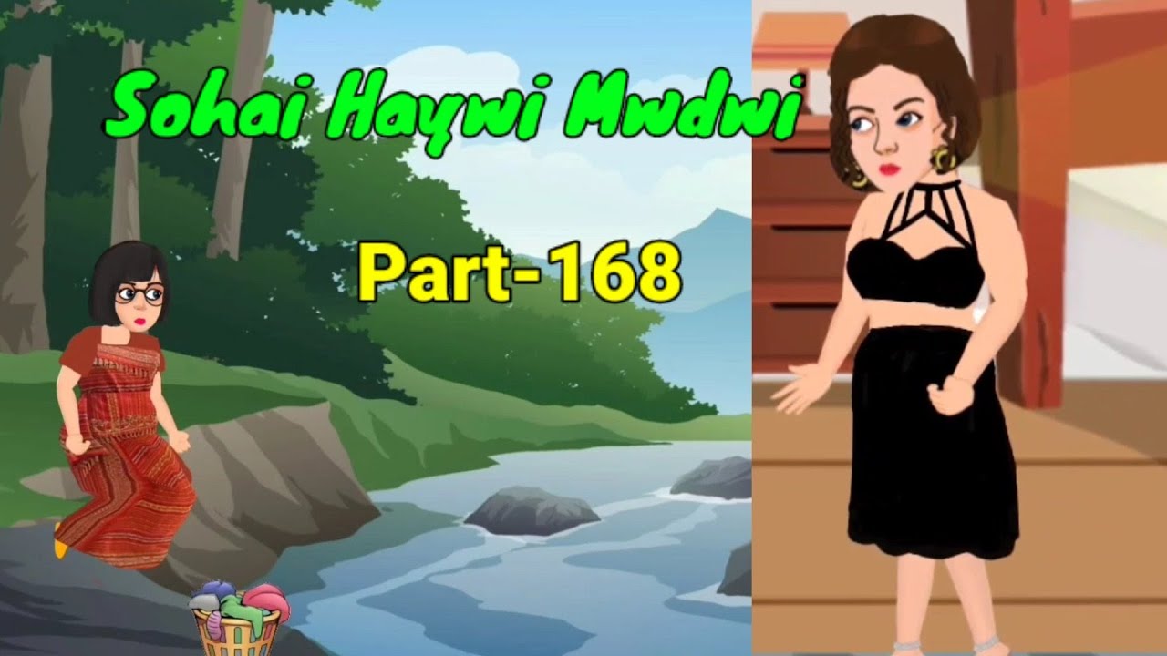 Sohai Haywi Mwdwi//Part-168//Creative Bodowood Cartoon! - YouTube