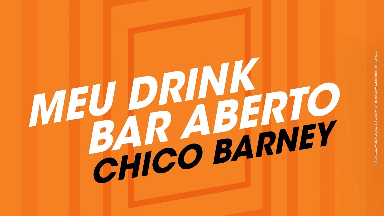 BAR ABERTO 3ª TEMPORADA | MEU DRINK BAR ABERTO EP01 | CHICO BARNEY ...