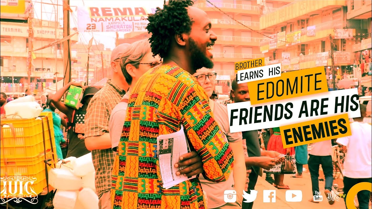 Brother Learns His Edomite Friends Are His Enemies - YouTube