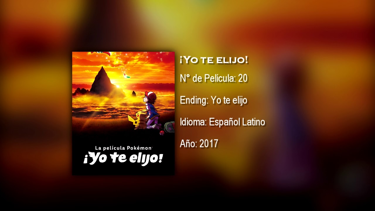 La película Pokémon: ¡Yo te elijo! | Ending | [Español Latino] - YouTube