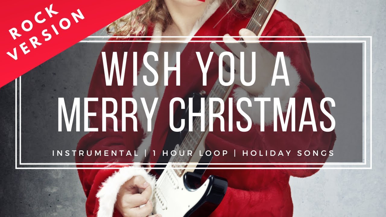🎸 Wish You A Merry Christmas - ROCK METAL Version - 1 Hour Loop - YouTube