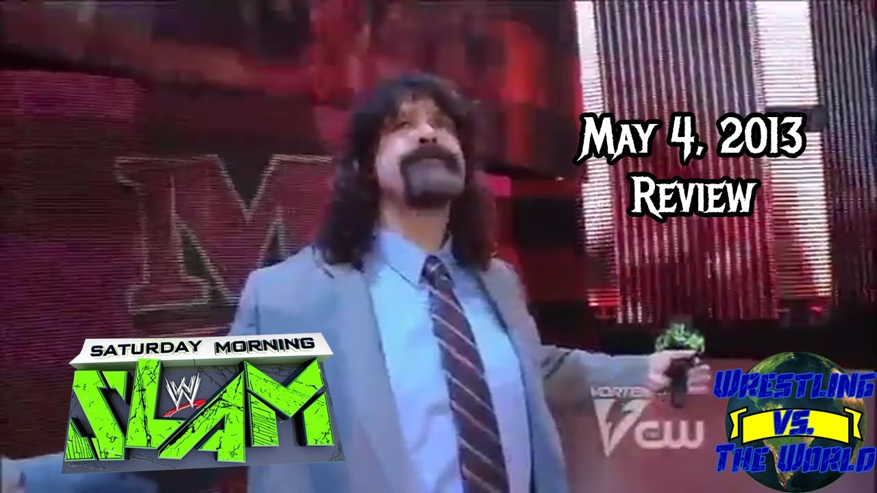 MAY 4, 2013 WWE SATURDAY MORNING SLAM REVIEW | Wrestling vs. The World ...