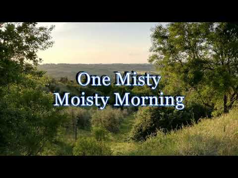 Graham Irwin - One Misty Moisty Morning - with lyrics in the ...