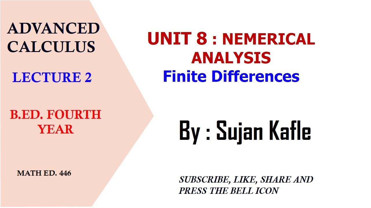 Unit 8 // Interpolation // Finite Differences // Sujan Kafle - YouTube