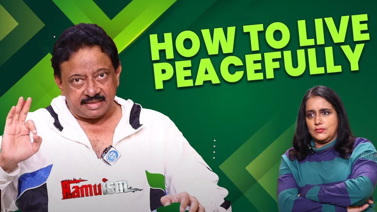 RGV about how to live Peacefully : Ram Gopal Varma | RGV | Ramuism ...