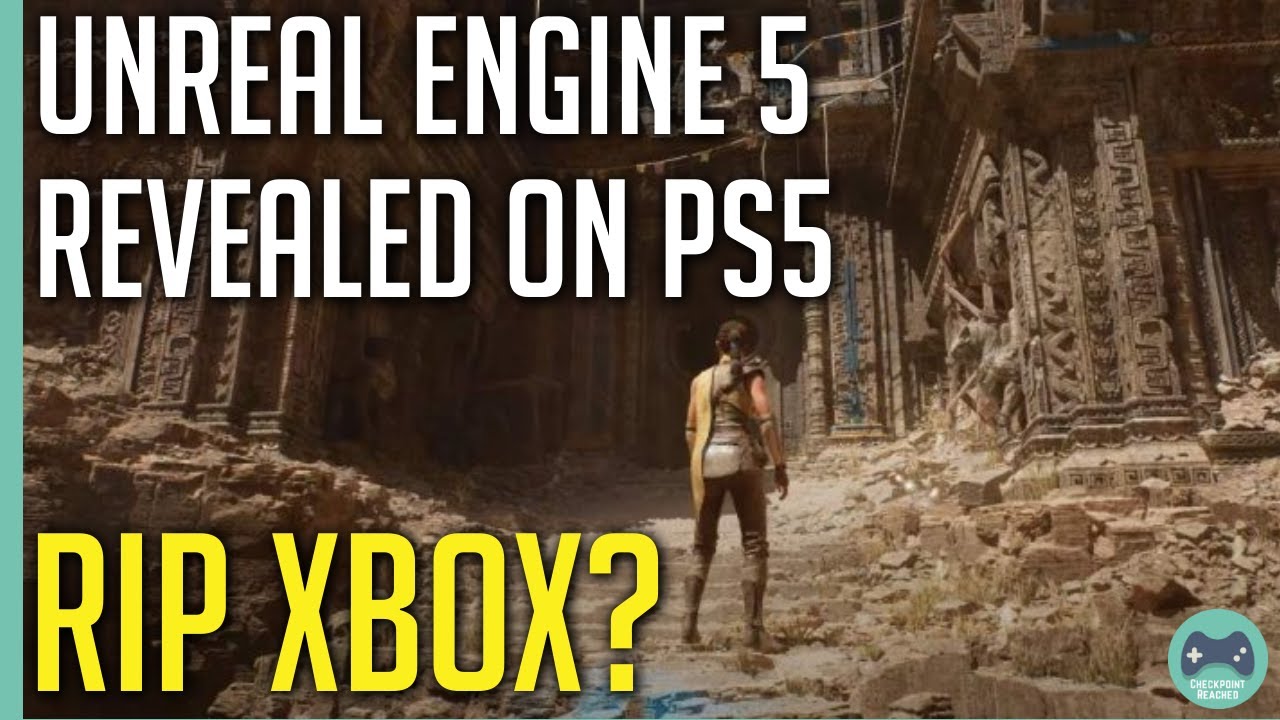 RIP Xbox? - Unreal Engine 5 Tech Demo Drops Via PS5! - YouTube