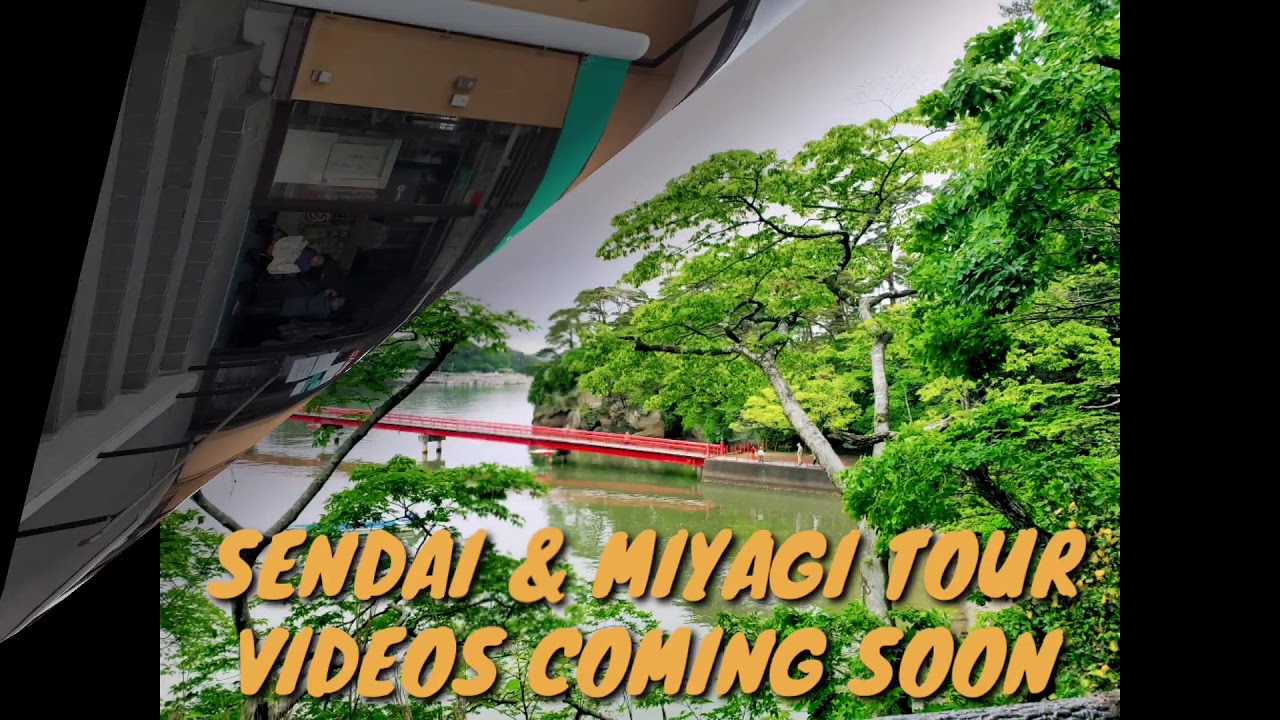 SENDAI & MIYAGI TOUR TRAILER - YouTube