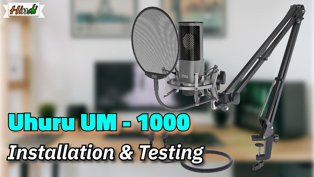 Uhuru UM- 1000 Microphone | Installation & Review (Testing) | best ...