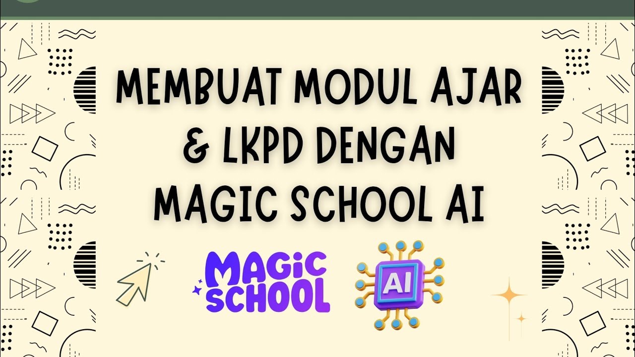 Membuat Modul Ajar dan LKPD dengan Magic School AI - YouTube